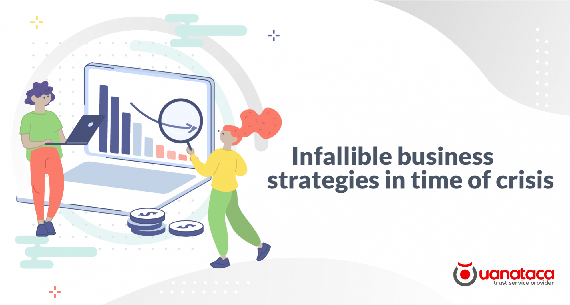 Successful business in time of crisis: 3 key strategies | Uanataca