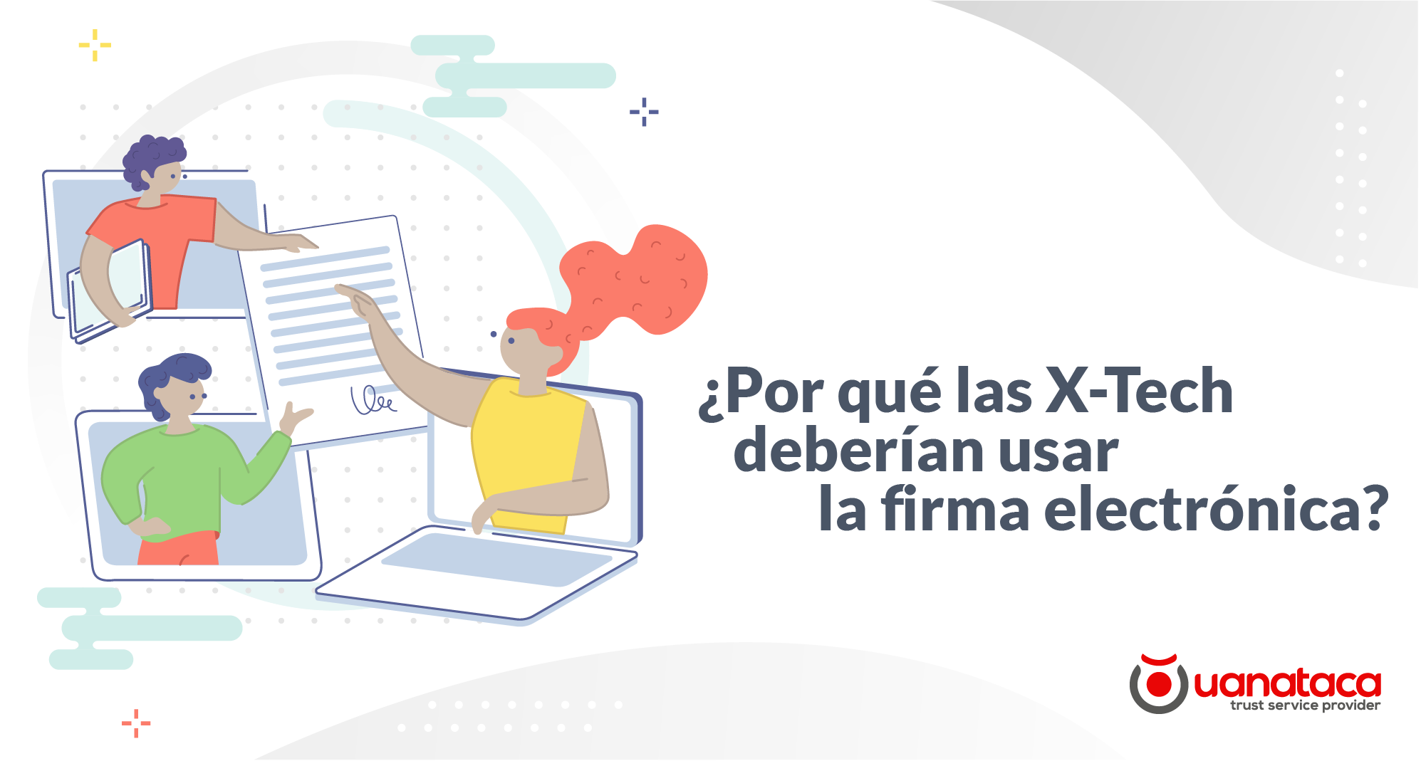 Cómo la firma electrónica puede convertirse en un valor diferencial ...