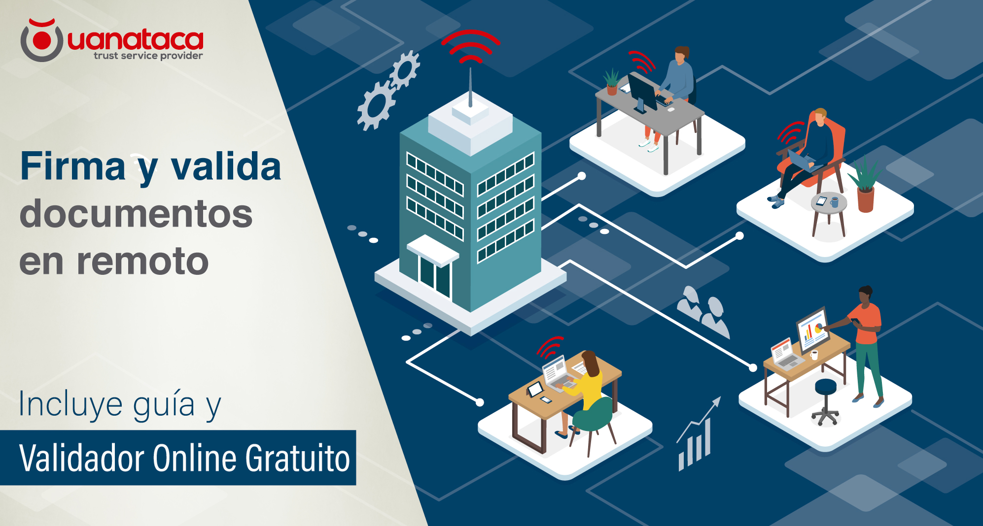 Firma digital: la herramienta clave para el teletrabajo | Uanataca