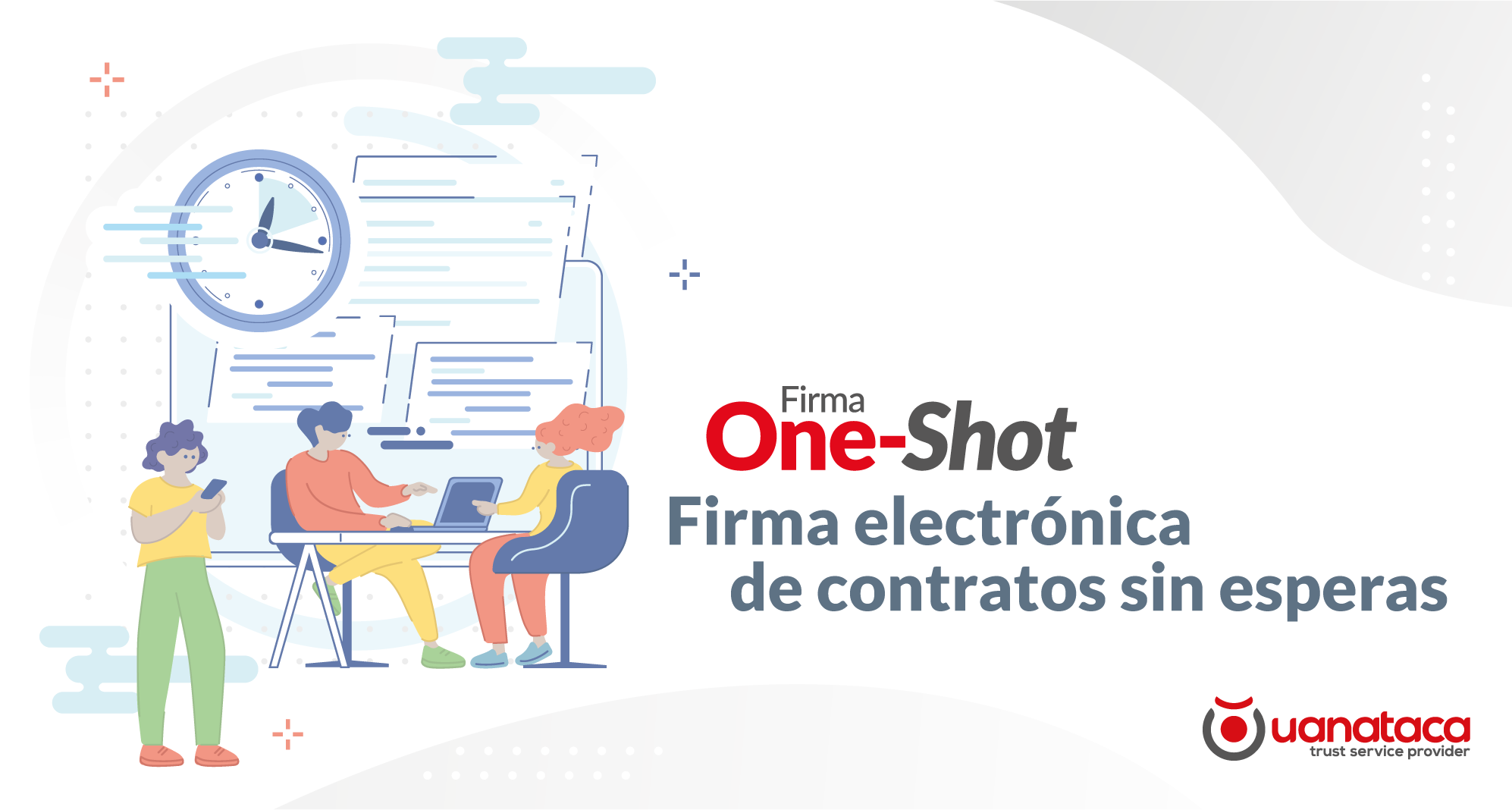Firma One-Shot: Agiliza la firma electrónica de contratos con las ...