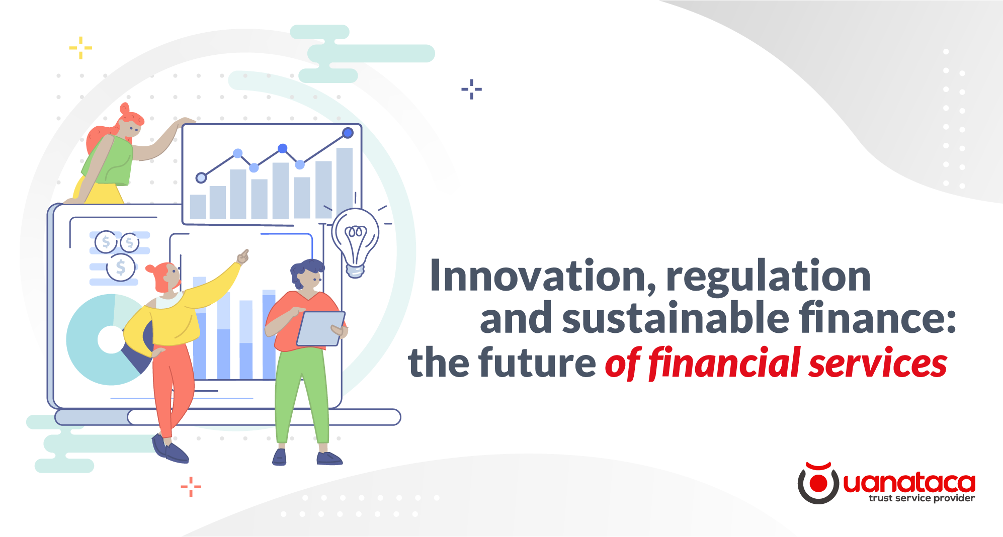 Innovation, regulation and sustainable finance: the future of financial ...