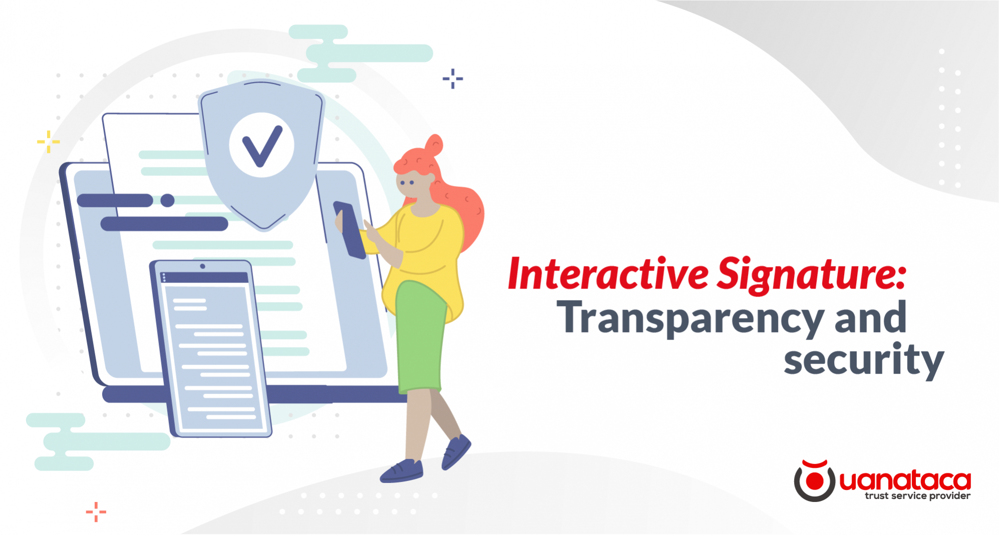 Uanataca Interactive Signature: Full signature safety guarantee on your ...