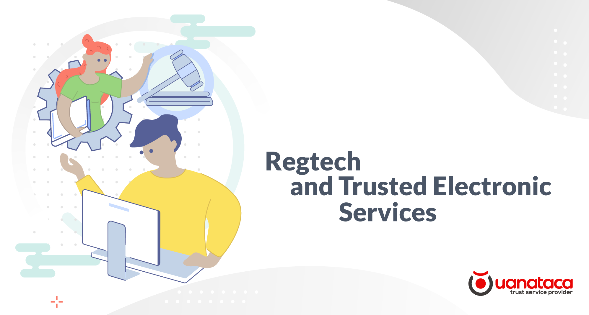 Regtech: new technologies for regulatory compliance | Uanataca