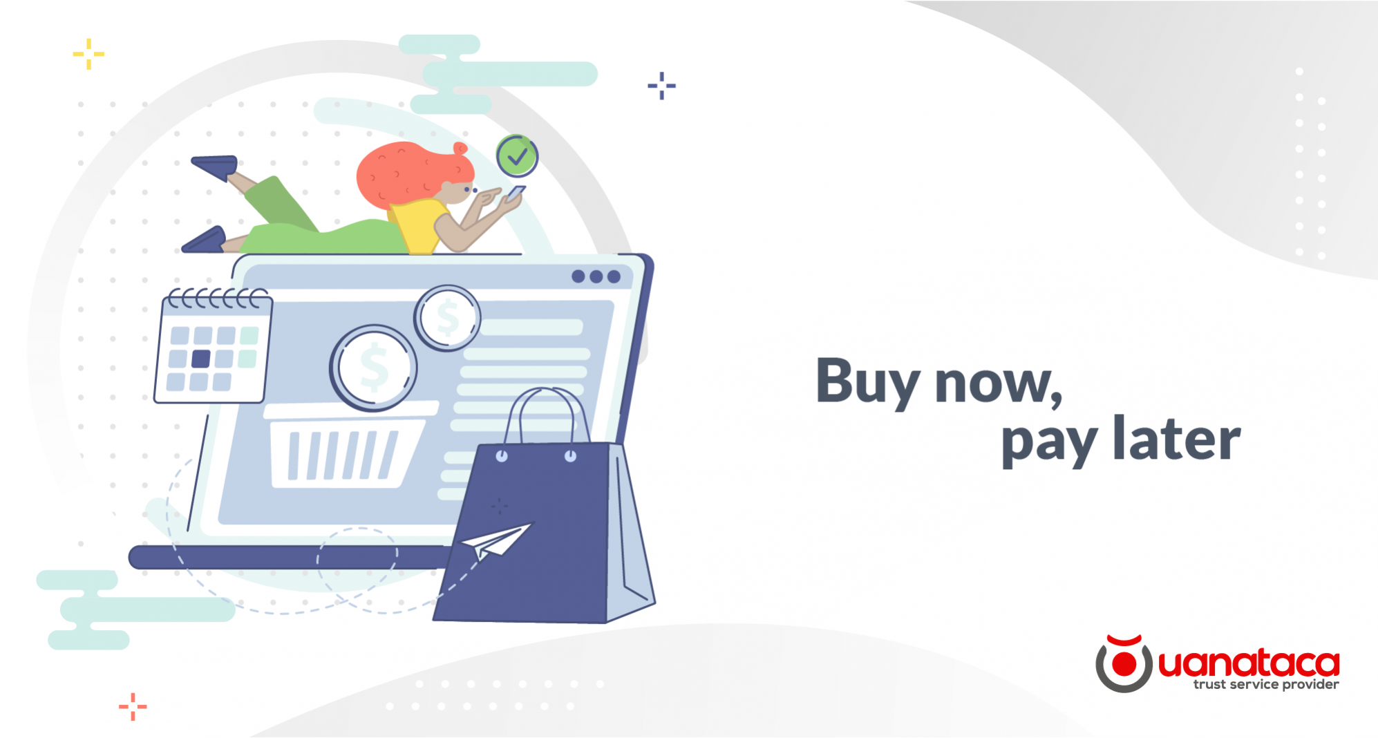 Buy now, pay later: banks push for instant online financing | Uanataca